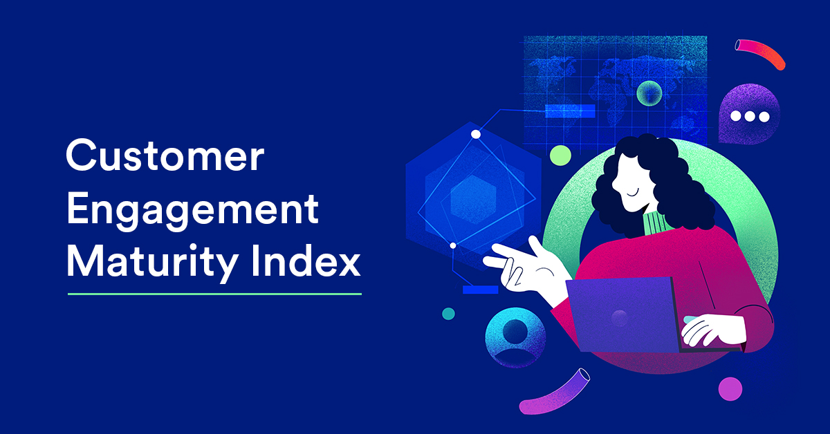 Customer Engagement Maturity Index - MoEngage