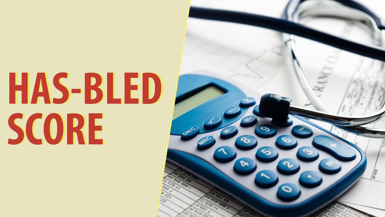 HAS-BLED Score for Major Bleeding Risk